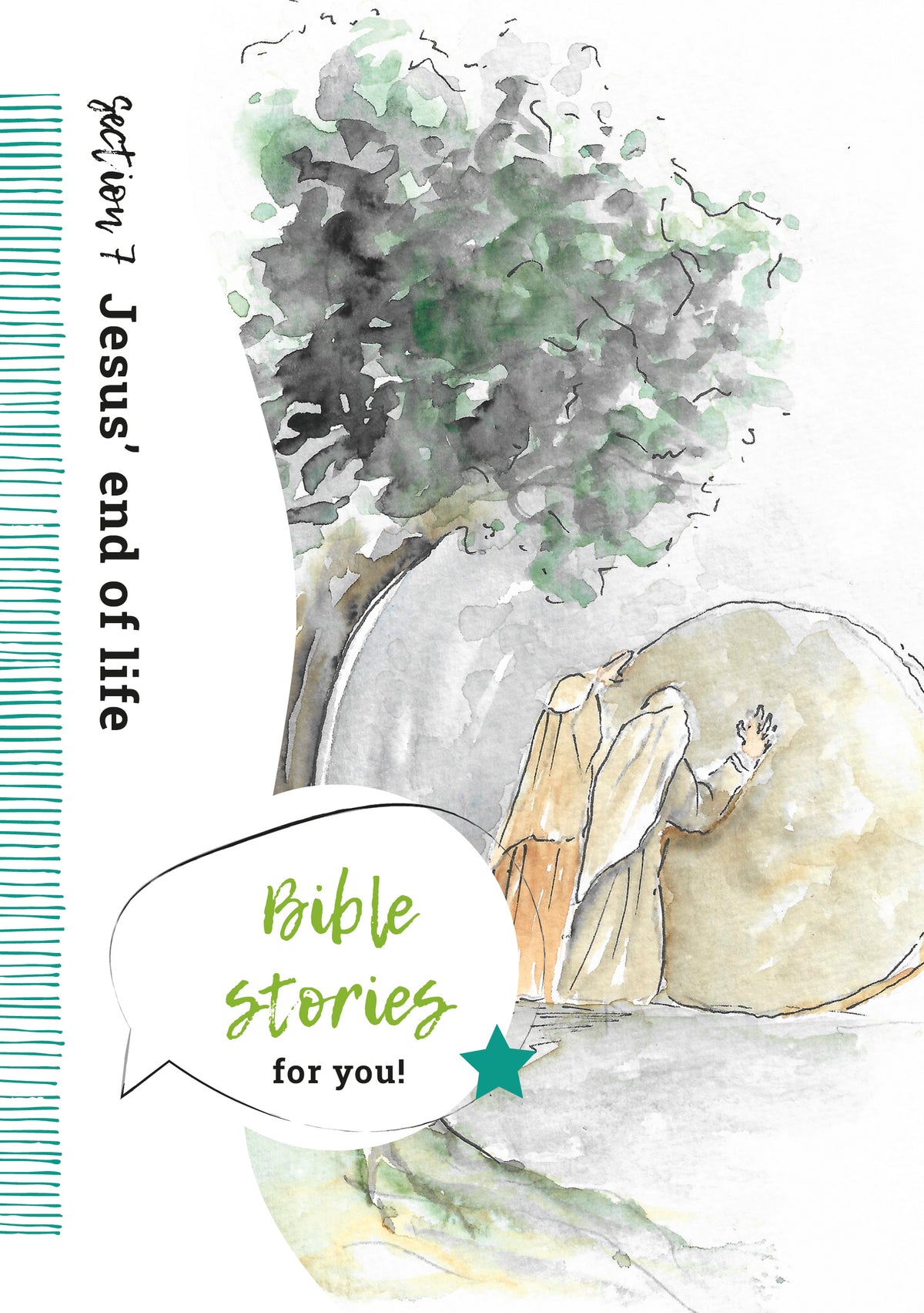 Biblestories for you! NT section 7. Jesus' end of life — EVGG